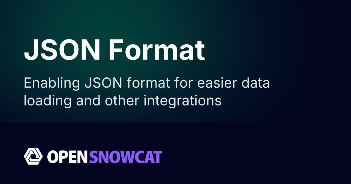 JSON Format - OpenSnowcat